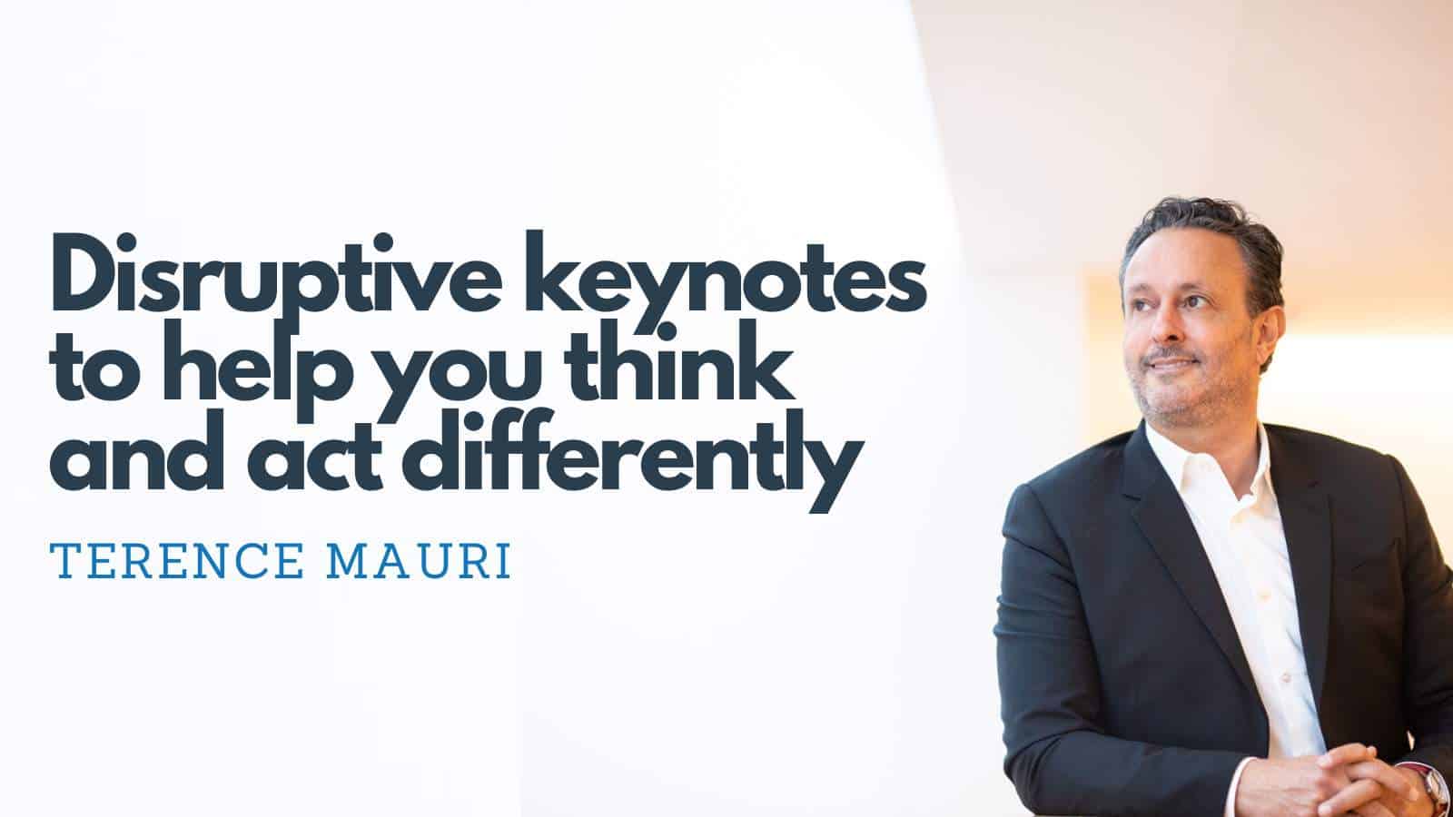 Terence Mauri: Speaker & Expert on Future Leadership Disruption